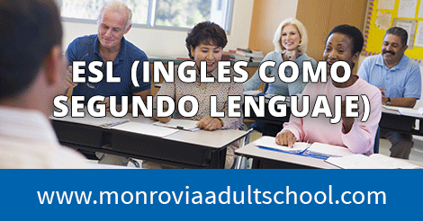 English as a Second Language | Monrovia Community Adult School